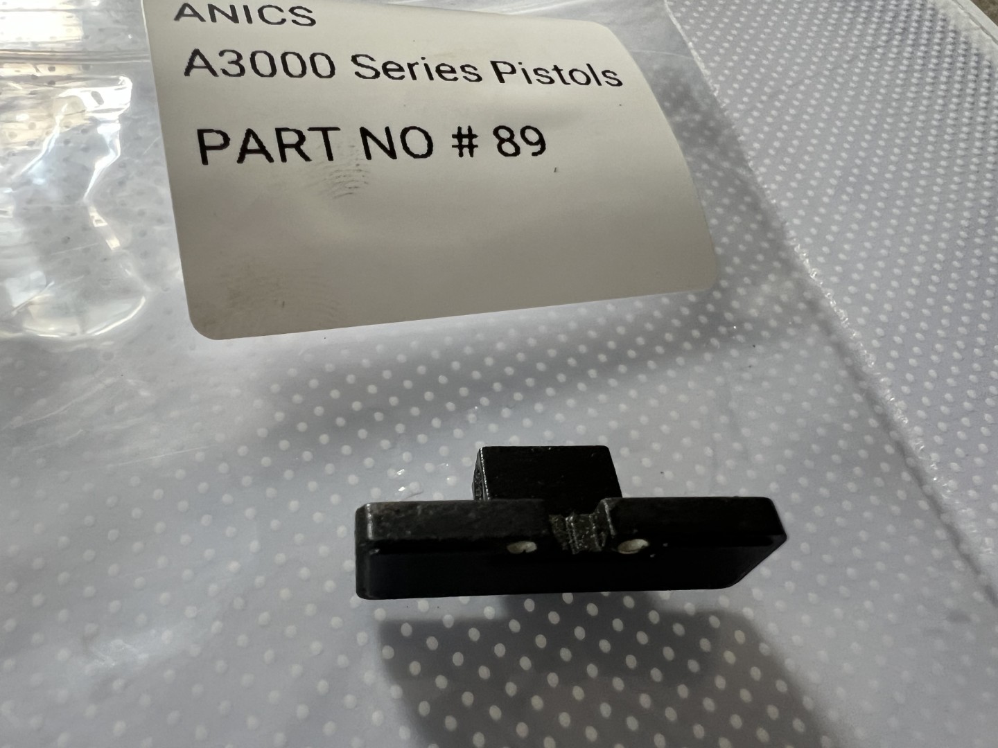 ANICS – ANICS A3000, AIR PISTOL Part No # 89, REAR SIGHT BLADE Condition NEW/OTHER Our Ref> # ...